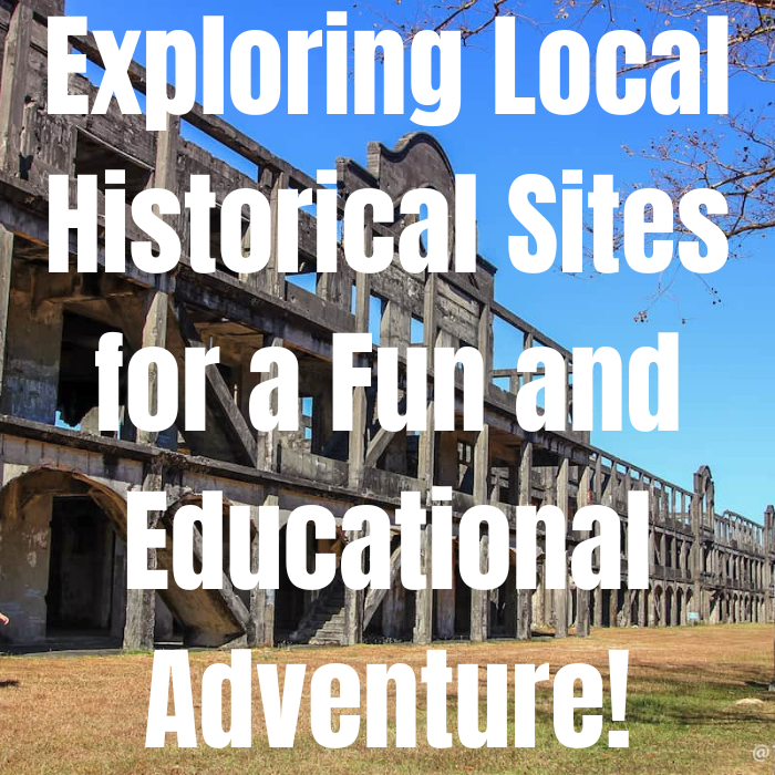Time Travel with Kids: Exploring Local Historical Sites for a Fun and ...
