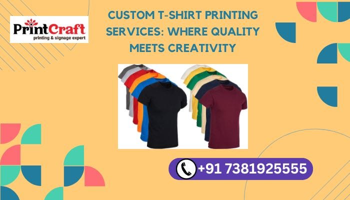 Custom T-Shirt Printing Services: Where Quality Meets Creativity | by ...