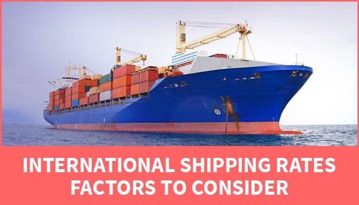 International Shipping Rates — Factors to Consider | by SFLWorldWide ...