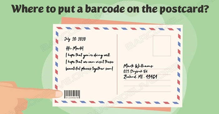 How To Do A Barcode On Postcard?. There are three methods for creating… | by Barcodelive | Medium