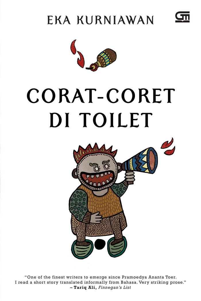 [Buku] Corat-coret di Toilet — Eka Kurniawan | by Melissa Audry | Medium