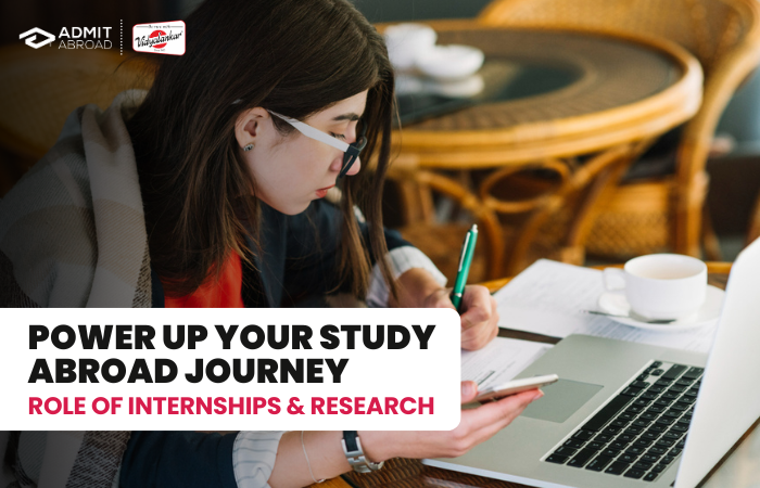 Power Up Your Study Abroad Journey: The Role of Internships & Research | by AdmitAbroad ...