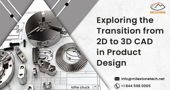 Exploring the Transition from 2D to 3D CAD in Product Design | by ...