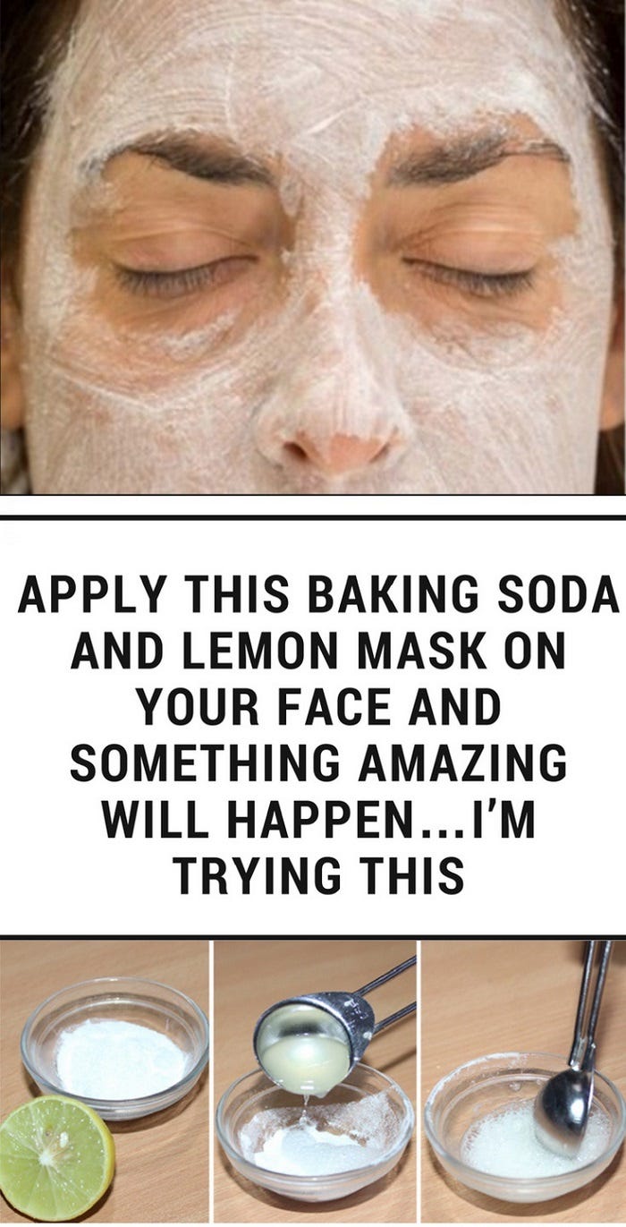 Apply This Baking Soda and Lemon Mask on Your Face and Something Amazing Will Happen…I’m Trying ...