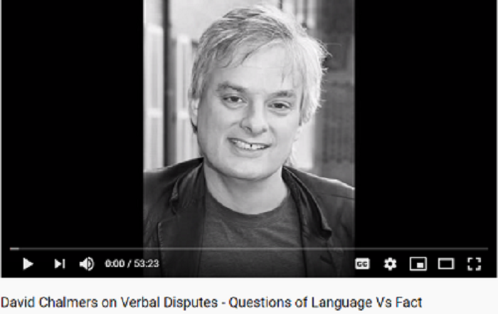 Merely Verbal Ado About Nothing: David Chalmers, Consciousness, Facts ...