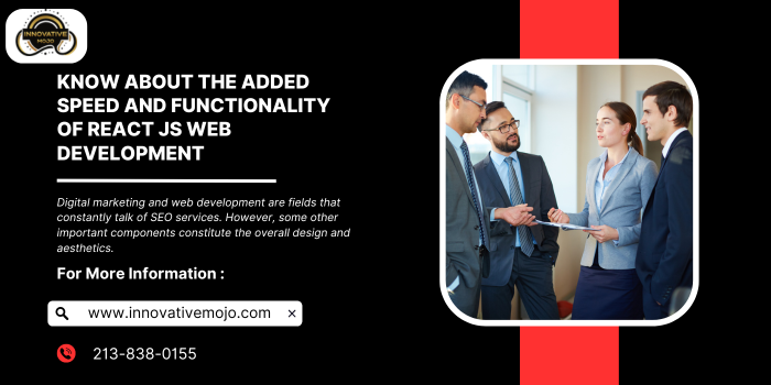 Know About The Added Speed And Functionality Of React JS Web Development | by Innovative Mojo ...