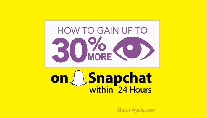 How to Gain up to 30% More Views on Snapchat within 24 Hours | by Shaun ...