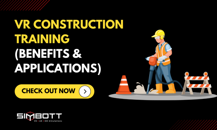 What is VR safety training construction? - Simbott Medium - Medium