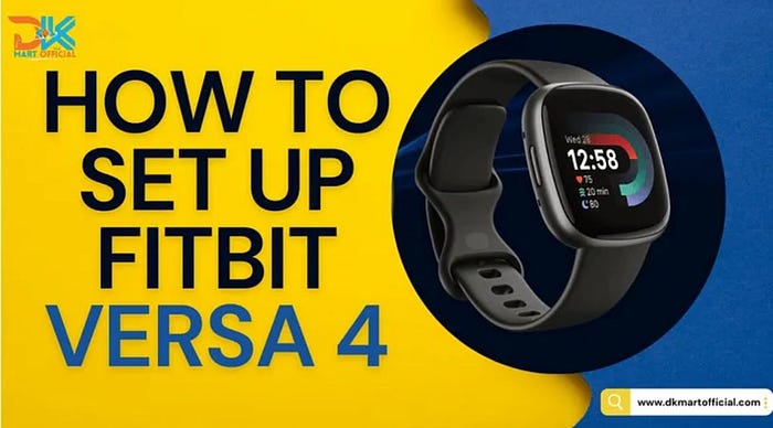 How to Reset Fitbit Versa 4 Sync: A Comprehensive Guide! : dkmart's Blog