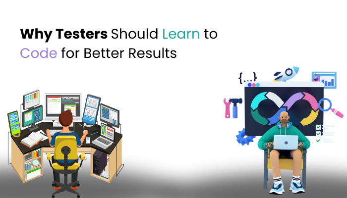 Why Testers Should Learn to Code for Better Results | by Leeanna ...