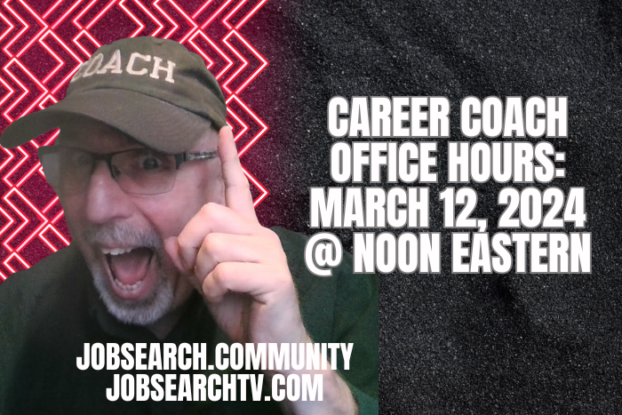 Career Coach Office Hours: March 12, 2024 | by Jeff Altman | Medium