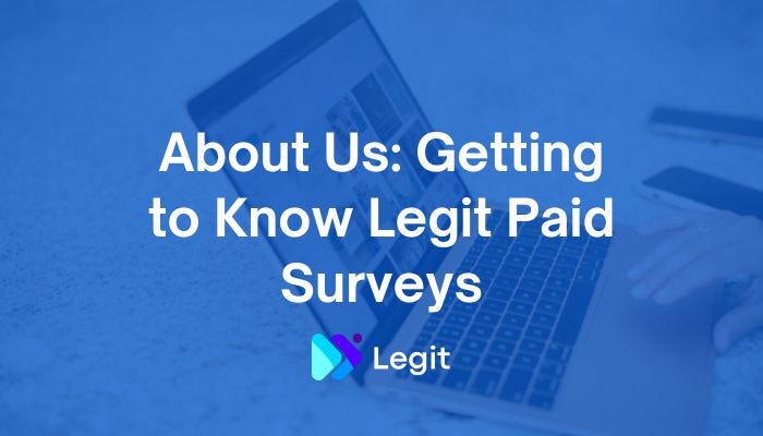 About Us: Getting to Know Legit Paid Surveys | by Legit Paid Surveys ...