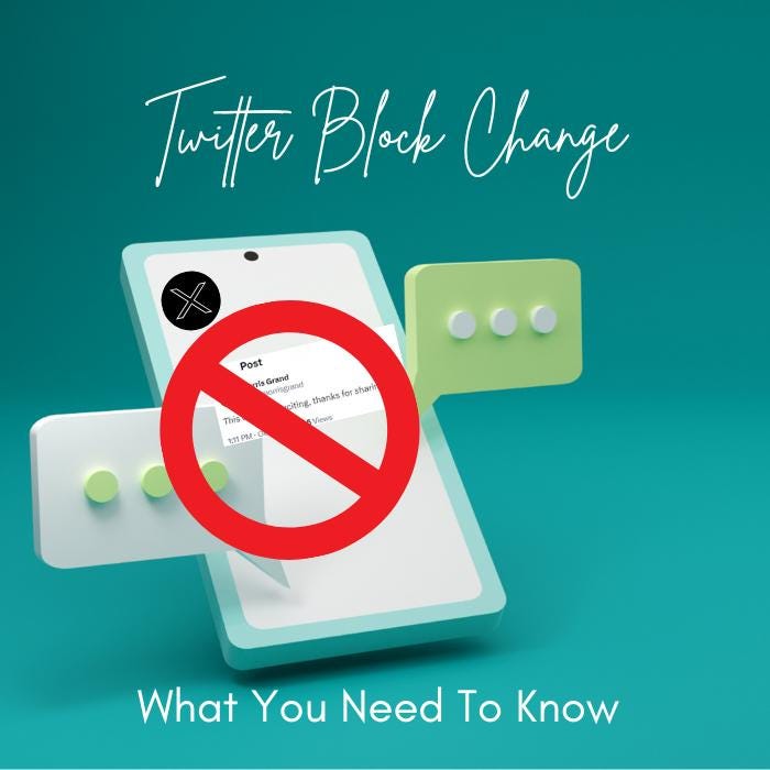 Twitter Block Change — What It Means For Your Account on X | by Lisa ...
