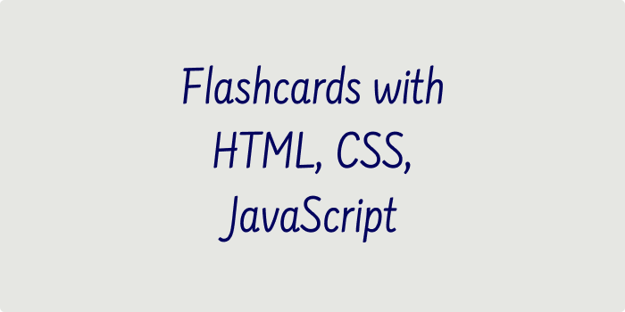 Flashcards with HTML, CSS, JavaScript | by Dimterion | Jan, 2026 | Medium