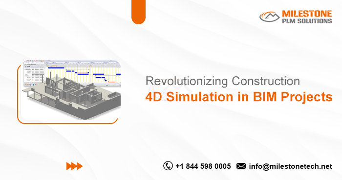 Revolutionizing Construction: 4D Simulation in BIM Projects | by ...