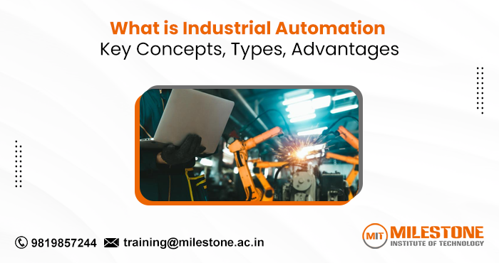 What is Industrial Automation: Key Concepts, Types, Advantages | by MIT ...