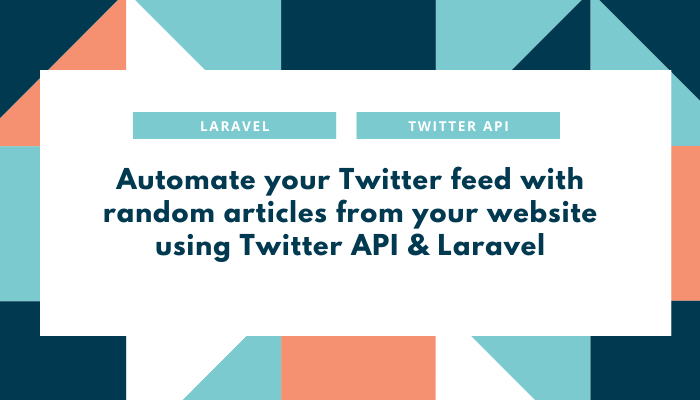 Automate your Twitter feed with random articles from your website using ...
