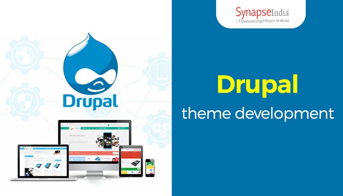 Drupal theme development services by SynapseIndia | by Charles | Medium