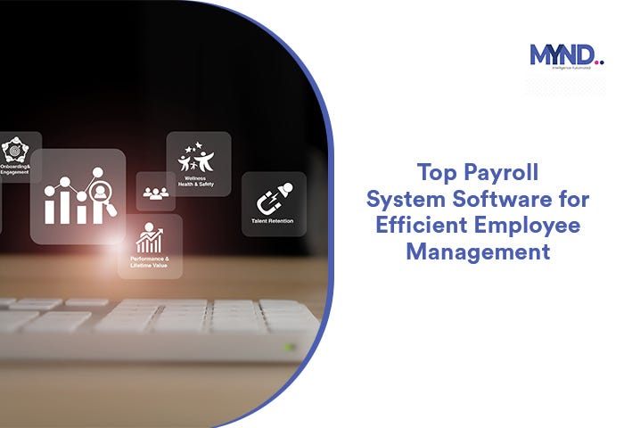 Top Payroll System Software for Efficient Employee Management | by ...