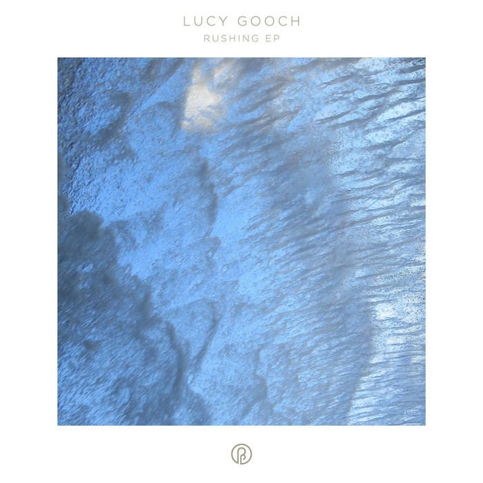Lucy Gooch - Rushing. Past Inside the Present/12-inch LP | by Justin ...