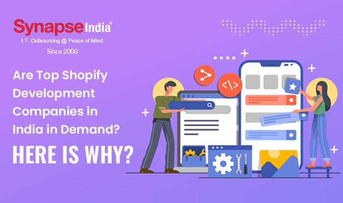 Are Top Shopify Development Companies in India in Demand? Here Is Why ...