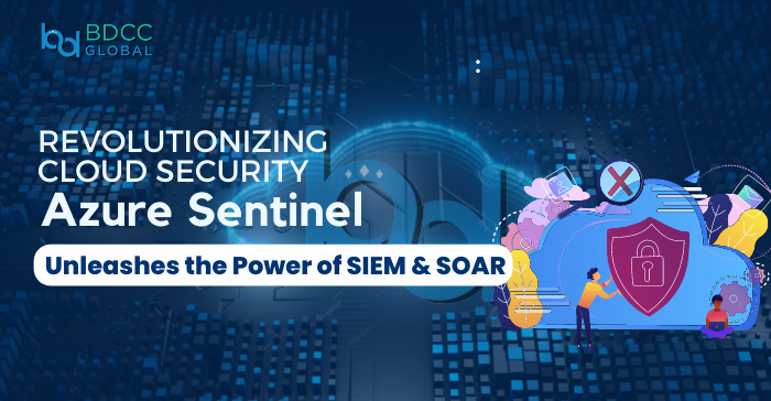 Revolutionizing Cloud Security: Azure Sentinel Unleashes the Power of ...
