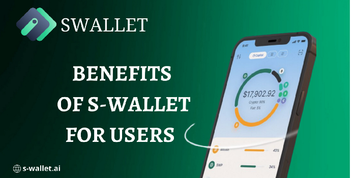 BENEFITS OF S-WALLET FOR USERS. S-wallet has a vast amount of benefits ...