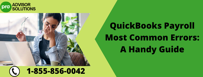 What is QuickBooks Payroll Most Common Errors ? - John Mule - Medium