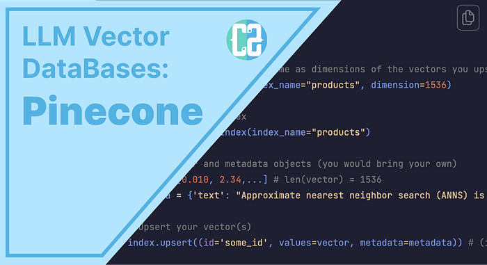 LLM Vector DataBases: Get Started with Pinecone | by Andrea Valenzuela ...