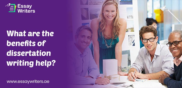 WHAT ARE THE BENEFITS OF DISSERTATION WRITING HELP? | by Essay Writers ...
