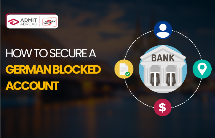 How to secure a German Blocked Account? | by AdmitAbroad | AdmitAbroad
