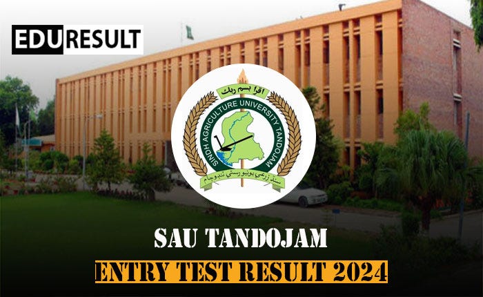 SAU Tandojam Entry Test Result 2024 - Edu Result - Medium