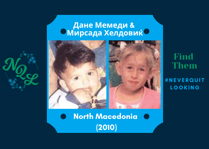 Dane Memedi and Mirsada Heldovic (Missing Children) | Never Quit Looking