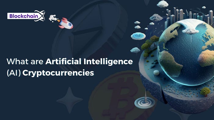 What are artificial intelligence (AI) cryptocurrencies? - TheOmniBuzz