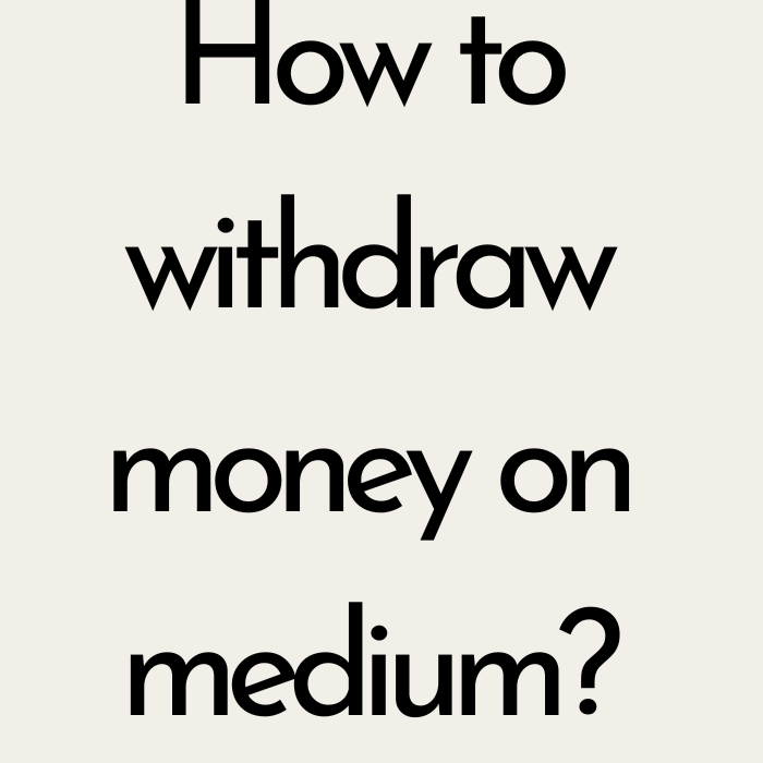 Withdrawing Your Earnings on Medium: A Guide for Creators | by Hamza Chohan | Medium