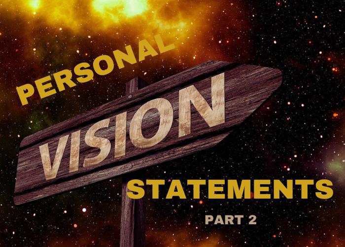 Creating Your Personal Vision Statement — A Step-by-Step Process | by ...