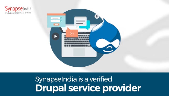 Drupal development by SynapseIndia — Get secure & robust solutions | by ...