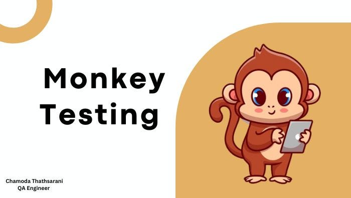 Introduction to Monkey Testing. Monkey testing is a form of software ...