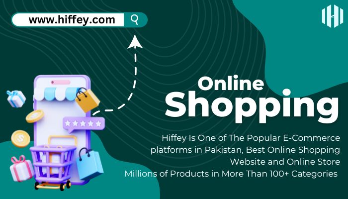 Leading Online Shopping Marketplace in Pakistan at Hiffey.com | by ...