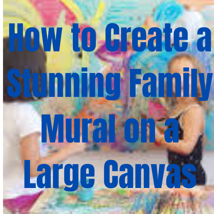 Unleash Your Family’s Creativity: How to Create a Stunning Family Mural ...