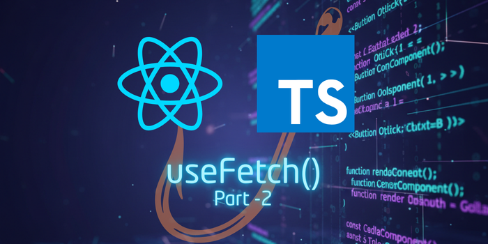 Building the Ultimate useFetch Hook in React. Part -2 | by karan51ngh ...