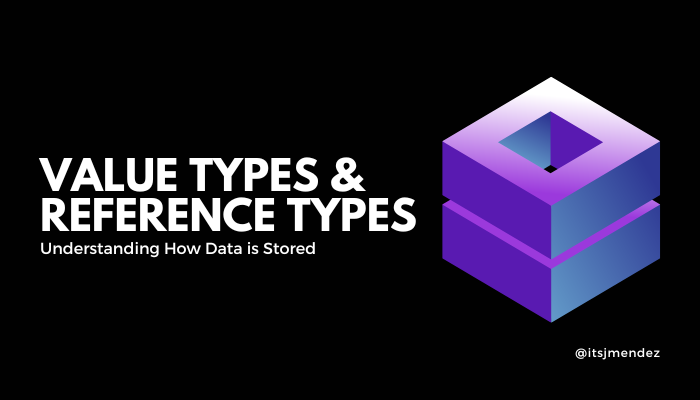 Value Types and Reference Types. Understanding How Data is Stored | by ...