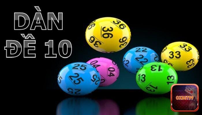 Phương pháp lập dàn đề 10 số bất bại chuẩn nhất - Oxbet dubai - Medium