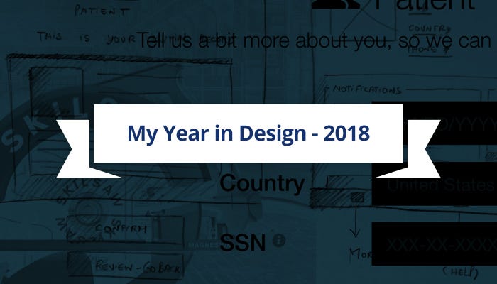 My Year in Design — 2018. Every year for quite some time now, I… | by ...