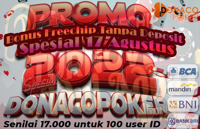 Bonus Freechip Tanpa Deposit Spesial 17 Agustus | by Slot Terupdate ...