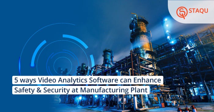 5 Ways Video Analytics Software can Enhance Safety and Security at ...