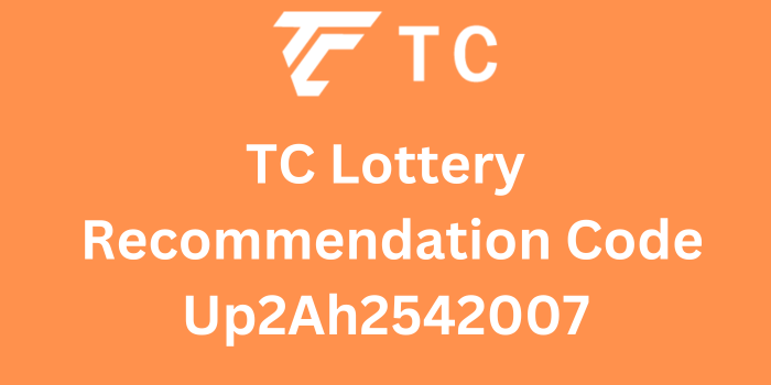 TC Lottery Recommendation Code : Up2Ah2542007 | ₹2000 Rs Bonus | by Tc ...