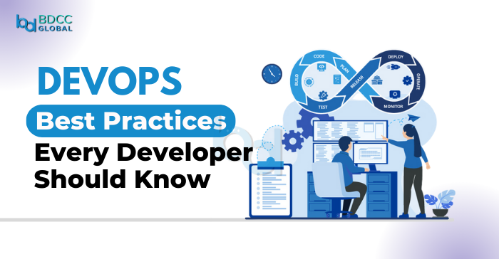 Essential Devops Practices For Every Developer By Bdcc Global Jun
