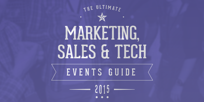 The Ultimate Calendar of Marketing, Sales and Tech Conferences of 2015 ...