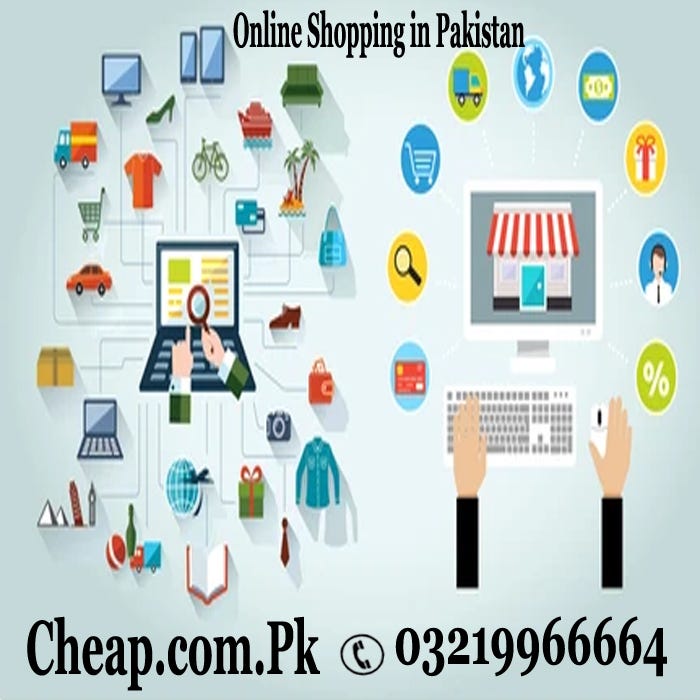 Cheap.Com.Pk | Unique Online Shopping Store in Pakistan | by Tomh | Medium